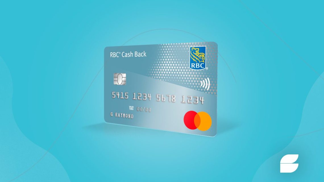 RBC Cash Back Mastercard: A Complete Guide - Fineasier